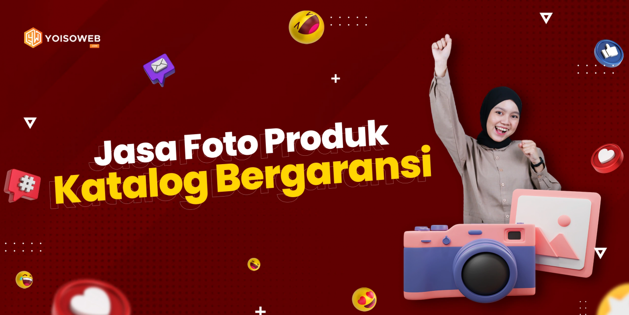 Jasa Foto Produk Katalog Bergaransi - Bersama Yoisoweb